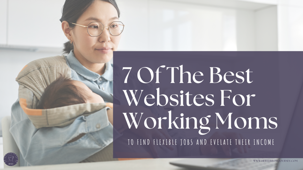 7 of the Best Job Websites for Working Moms to Find Flexible Jobs and ...